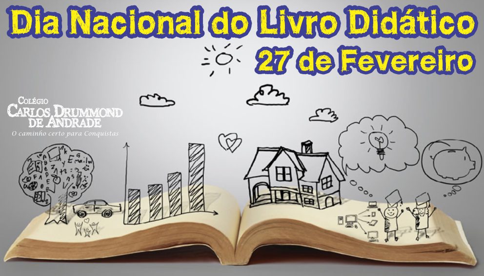 DIA NACIONAL DO LIVRO DIDÁTICO – CCDA – Colégio Carlos Drummond de Andrade