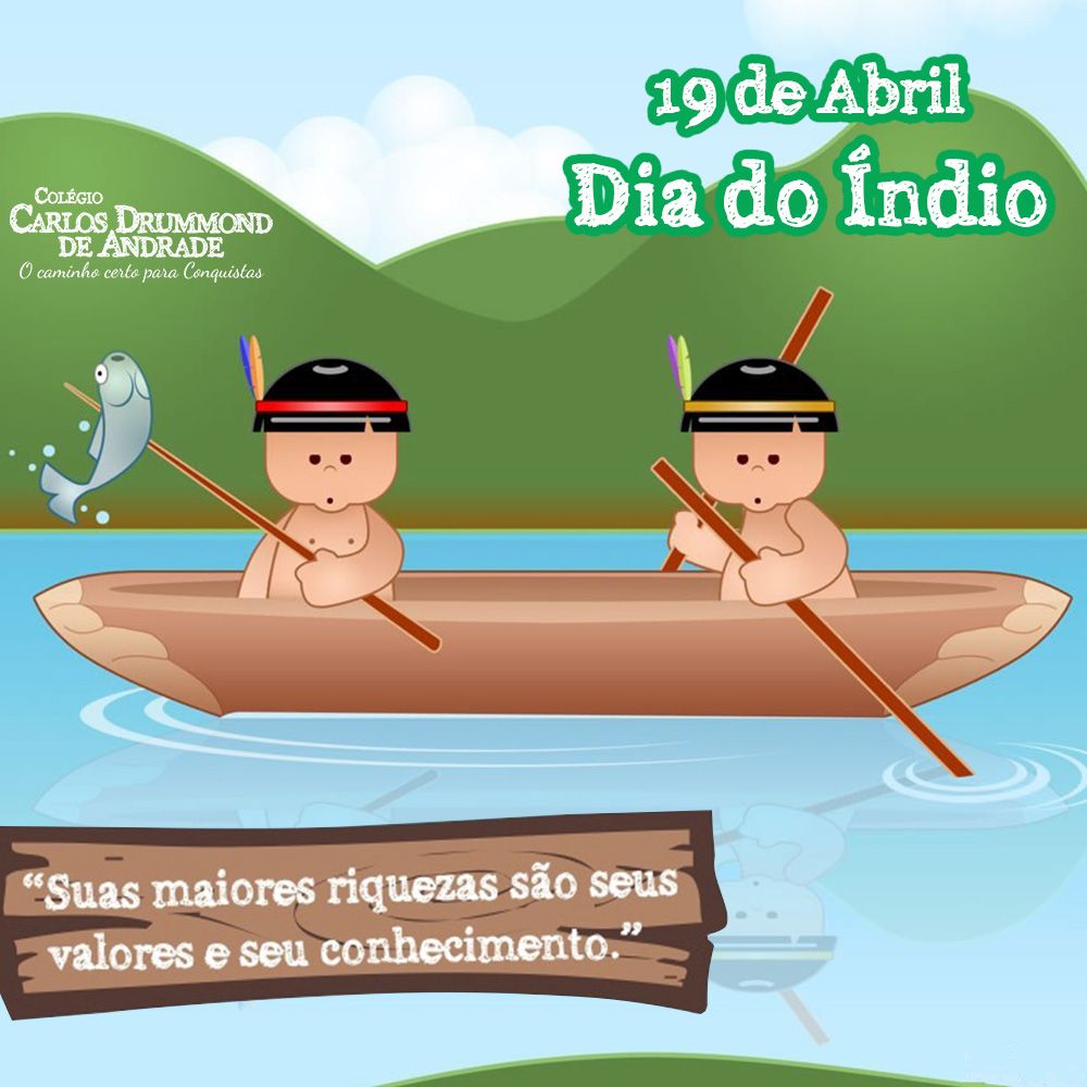DIA DO ÍNDIO – CCDA – Colégio Carlos Drummond de Andrade