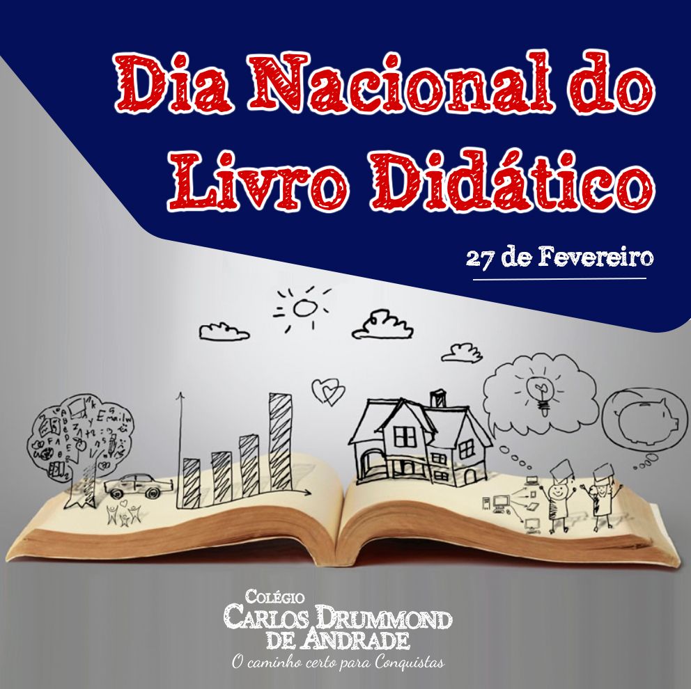 DIA NACIONAL DO LIVRO DIDÁTICO – CCDA – Colégio Carlos Drummond de Andrade