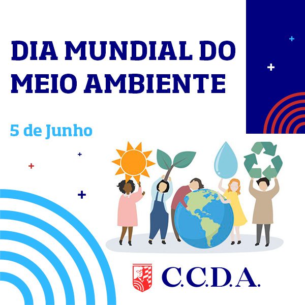 DIA DO MEIO AMBIENTE – CCDA – Colégio Carlos Drummond de Andrade